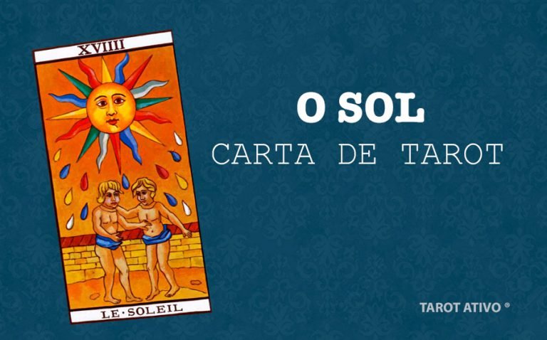 O Sol | Significado da Carta de Tarot- TAROT ATIVO